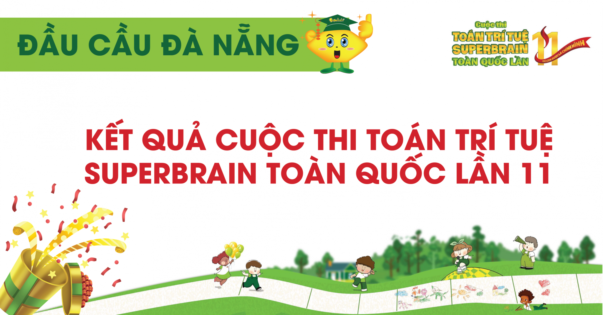 KẾT QUẢ CUỘC THI TOÁN TRÍ TUỆ SUPERBRAIN TOÀN QUỐC LẦN 11 - ĐÀ NẴNG ...